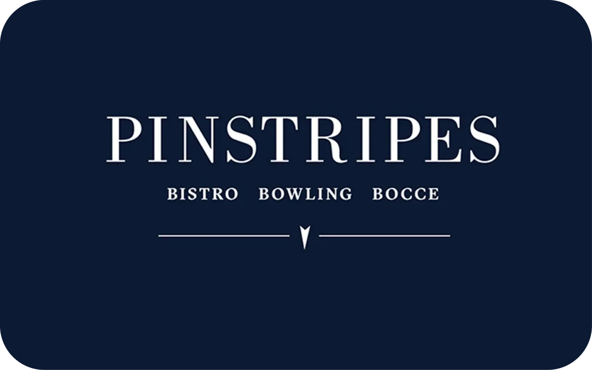 Pinstripes Gift Card | Bowling, Bocce & Italian-American Bistro | BHN